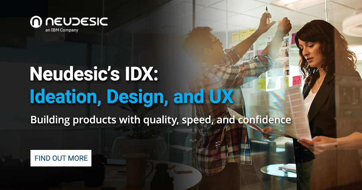 Ideation, Design, and User Experience - Neudesic